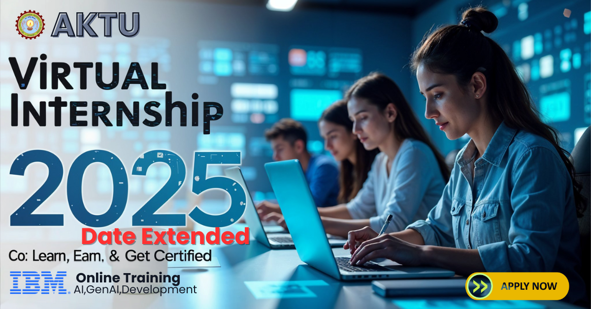 AKTU Partners with IBM for IBM Virtual Internship Program 2025 ...