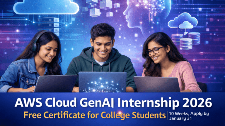 AWS Cloud GenAI Internship 2026: Free Certificate, 10 Weeks Virtual ...